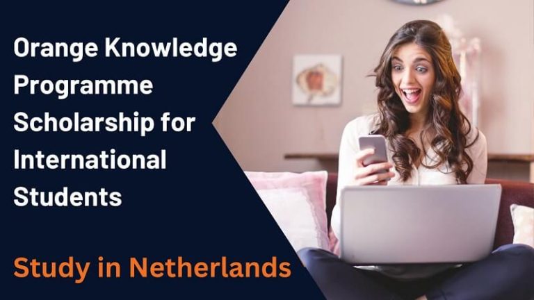 Orange Knowledge Programme Scholarship for Foreign Students